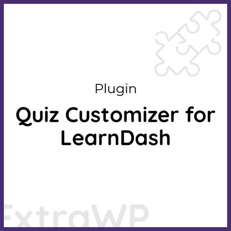 Quiz Customizer For Learndash Extrawp