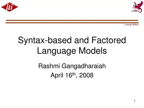 Ppt Syntax Based And Factored Language Models Powerpoint Presentation