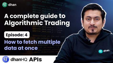 How To Fetch Multiple Data At Once Basics Of Algo Trading Explained In