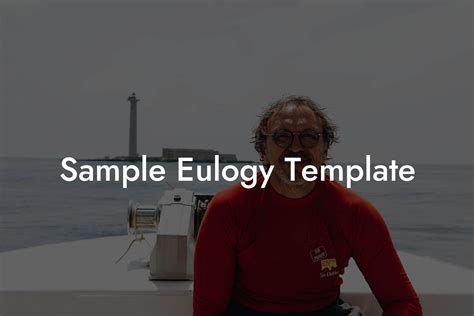 Sample Eulogy Template Eulogy Assistant