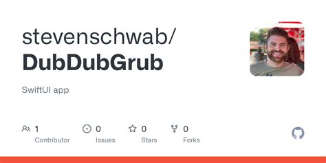 Github Stevenschwabdubdubgrub Swiftui App