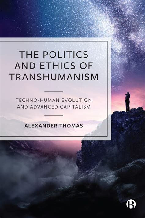1 A Brief History Of Transhumanism And Its Critics In The Politics