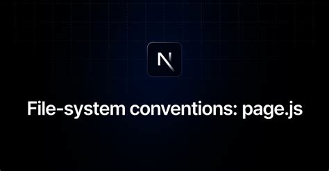 File System Conventions Pagejs Nextjs