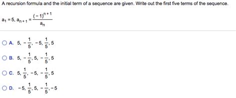 Solved A Recursion Formula And The Initial Term Of A