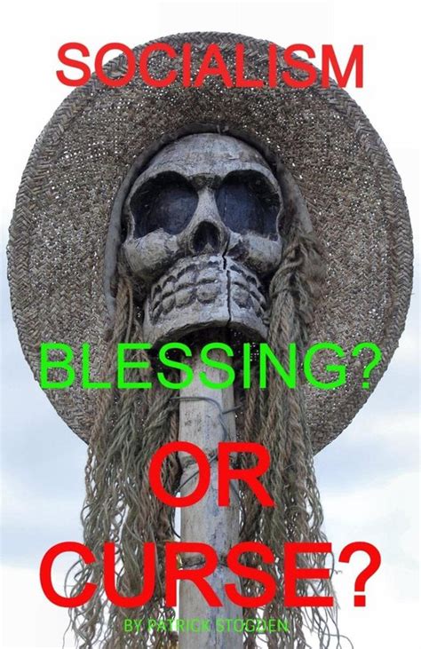 Socialism Blessing Or Curse Ebook Patrick Stogden 1230003749203 Boeken