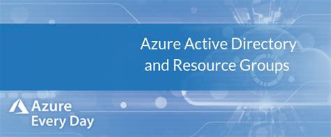 Azure Active Directory And Resource Groups