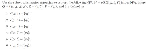 Solved Use The Subset Construction Algorithm To Convert The