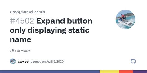 Expand Button Only Displaying Static Name · Issue 4502 · Z Song