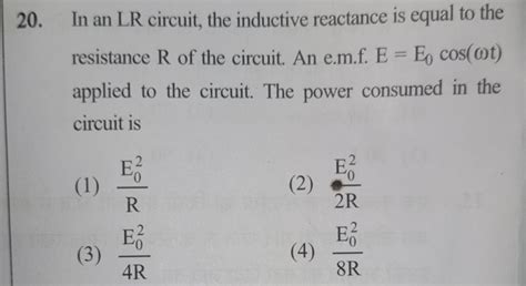 In An Lr Circuit The Inductive Reactance Is Equal To The Resistance R Of