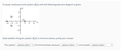 solved a causal continuous time system a s with the
