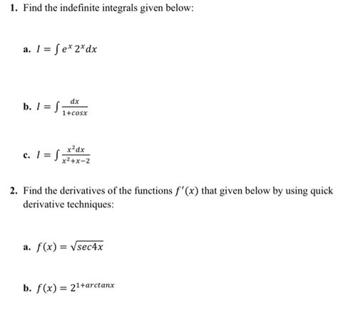 solved 1 find the indefinite integrals given below a i