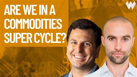 Are We In A Commodities Super Cycle Jay Martin Wealthion