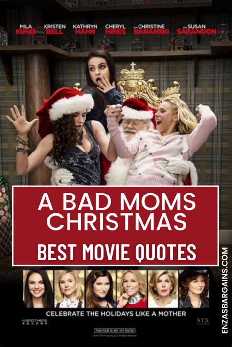 Bad Moms Christmas Quotes Enzas Bargains