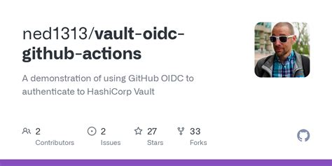 Github Ned1313vault Oidc Github Actions A Demonstration Of Using Github Oidc To Authenticate