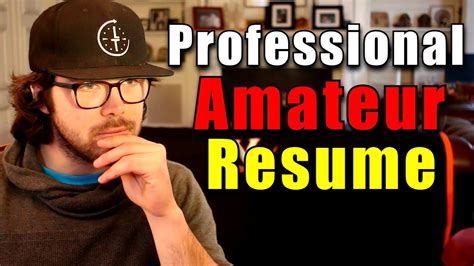 The Professional Amateur Resume Youtube