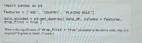 Solved Import Pandas As Pd Features Age Country Chegg Com