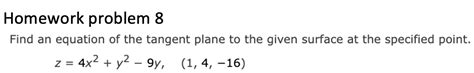 Solved Homework Problem Find An Equation Of The Tangent Chegg