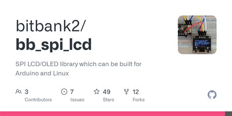 Github Bitbank2bbspilcd Spi Lcdoled Library Which Can Be Built For Arduino And Linux
