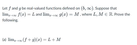 Solved Let F And G Be Real Valued Functions Defined On B Chegg