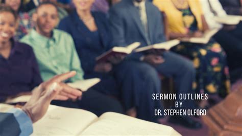Sermon Outlines By Dr Stephen Olford Sermon Outlines By Dr Stephen Olford