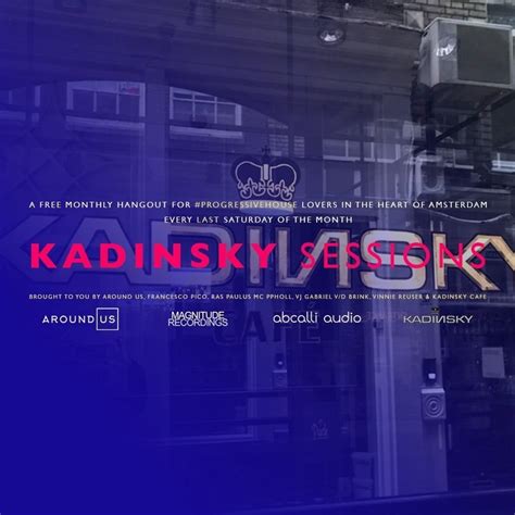 Kadinsky Sessions Alle Evenementen And Informatie