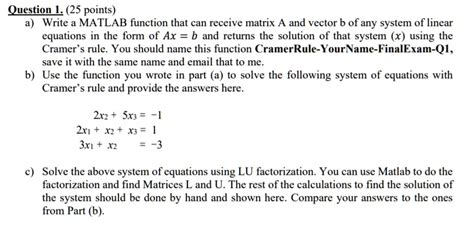 Get Answer Question L 25 Points Write A Matlab Function That Can