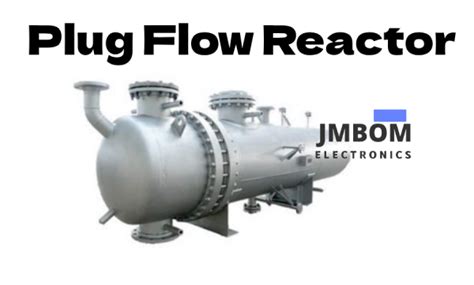 Plug Flow Reactor Pfr Function Design Principles And Common Uses
