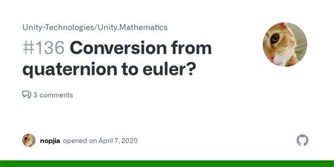 Conversion From Quaternion To Euler · Issue 136 · Unity Technologies