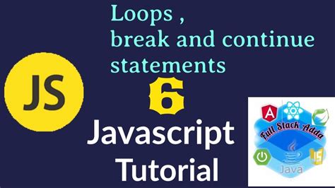 6 Loops In Javascript Full Stack Adda Youtube