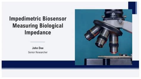 Impedimetric Biosensor Measuring Biological Impedance Ppt Template St Ai Ppt Slide