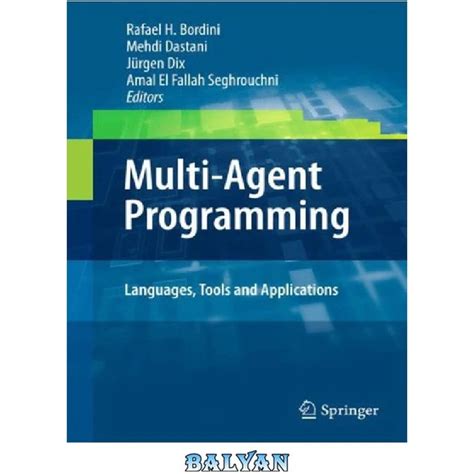 خرید و قیمت دانلود کتاب Multi Agent Programming Languages Tools And Applications ترب