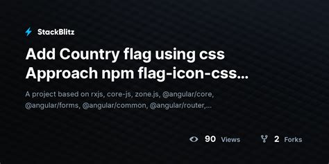 Add Country Flag Using Css Approach Npm Flag Icon Css Example Forked