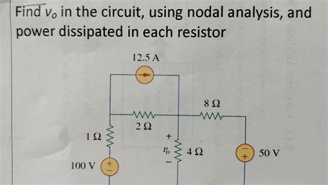 Solved Find V0 In The Circuit Using Nodal Analysis And