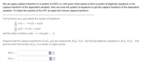 Solved We Can Apply Laplace Transform To A System Of Odes In