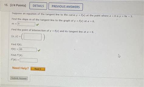 Solved Suppose An Equation Of The Tangent Line To The Curve
