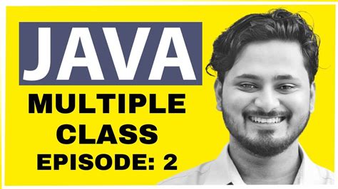 Java Bangla Tutorials 6 Multiple Class In Java Programming Language