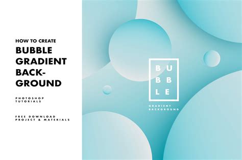 how to create 3d bubble gradient background design photoshop tutorials