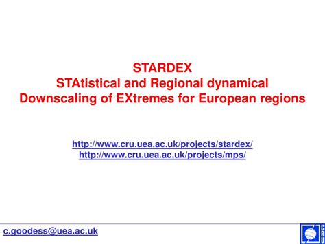 Ppt Statistical And Regional Dynamical Downscaling Of Extremes For European Regions Some