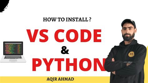 Installing Python And Vs Code Python Coder Hassa Koshur
