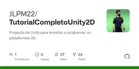 GitHub JLPM TutorialCompletoUnity D Proyecto de Unity para enseñar a programar un