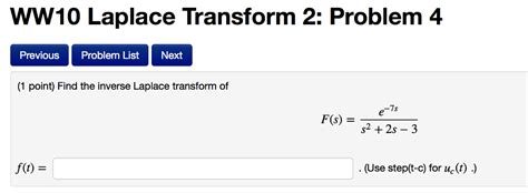 solved ww10 laplace transform 2 problem 4 previous problem