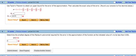 Solved Use Taylors Theorem To Obtain An Upper Bound For The