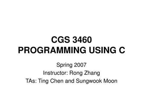 Ppt Cgs 3460 Programming Using C Powerpoint Presentation Free