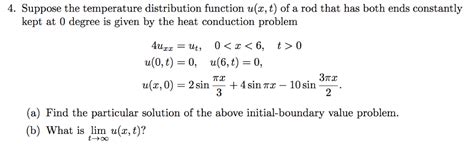 solved 4 suppose the temperature distribution function u x