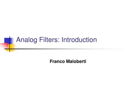 PPT Analog Filters Introduction PowerPoint Presentation Free Download ID
