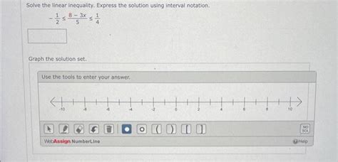 Solved Solve The Linear Inequality Express The Solution