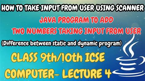 How To Take Input From User Using Scanner Class In Javastatic Vs