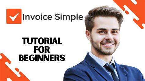How To Use Invoice Simple App Invoice Simple Tutorial For Beginners Full Guide Youtube