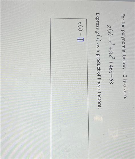 Solved For The Polynomial Below 2 Is A Chegg Com