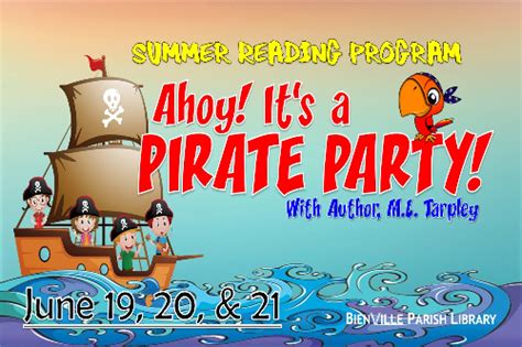 Ahoy Me Hearties Its A Pirate Party Bienville Parish Journal